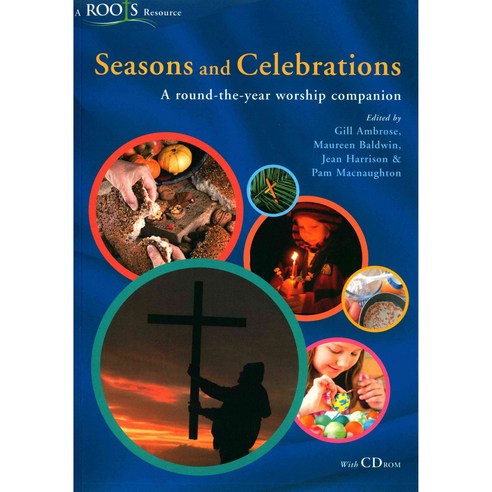 Seasons and Celebrations: A Round-the-year Worship Companion, Canterbury Pr Nor