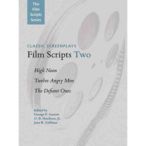 Film Scripts Two: High Noon Twelve Angry Men The Defiant Ones, Applause ...