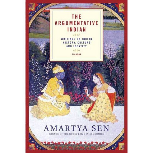 The Argumentative Indian: Writings on Indian History Culture And ...