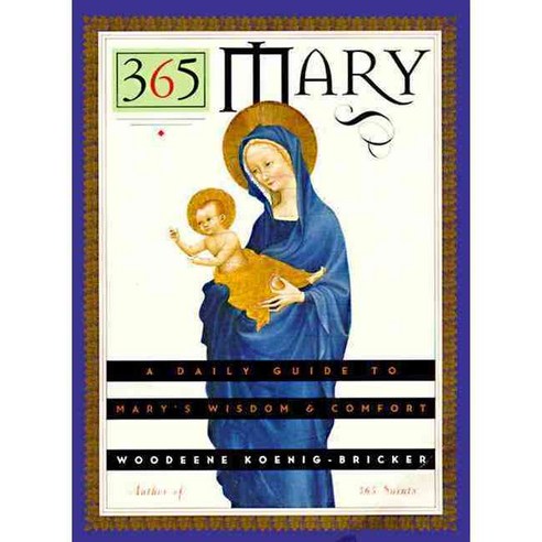365 Mary: A Daily Guide to Mary''s Wisdom and Comfort, Harperone - 가격 ...
