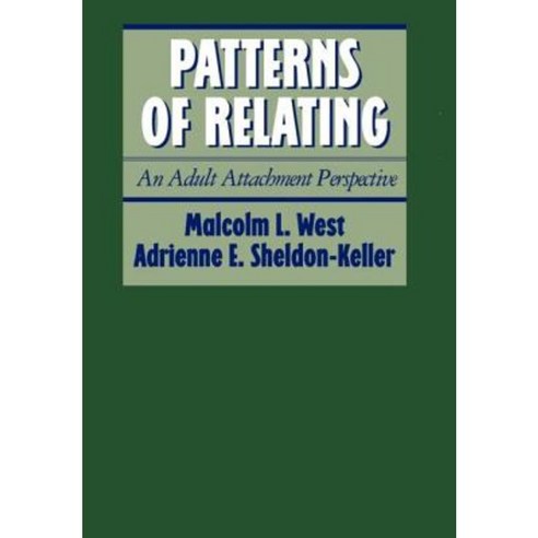 Patterns of Relating: An Adult Attachment Perspective Hardcover ...