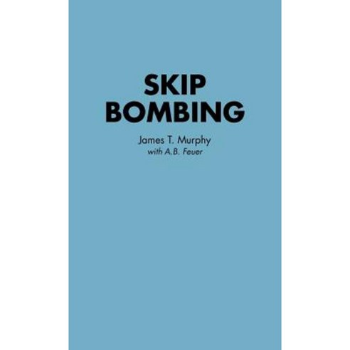 Skip Bombing Hardcover, Praeger Publishers - 가격 변동 추적 그래프 - 역대가