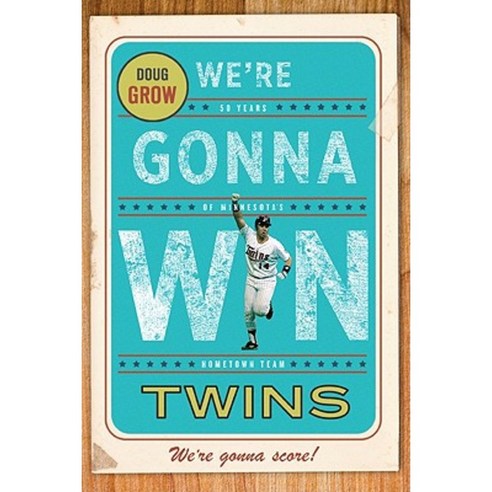 We''re Gonna Win Twins! Hardcover, University of Minnesota Press - 가격 ...