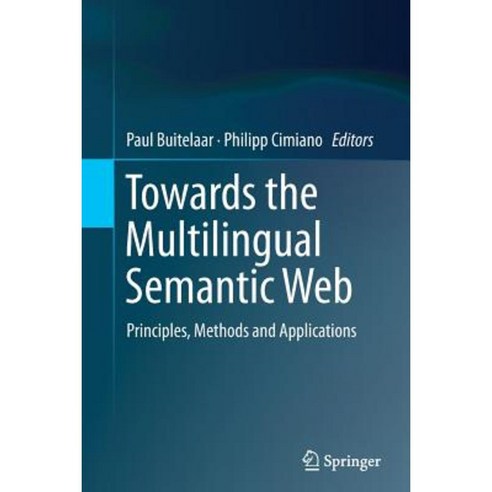 Towards the Multilingual Semantic Web: Principles Methods and Applications Pape