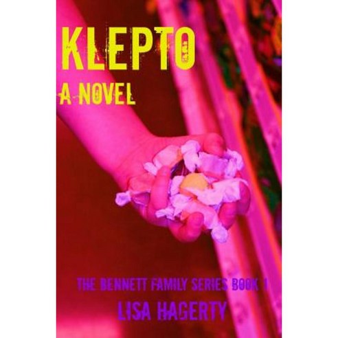 Klepto: The Bennett Family Series Book 1 Paperback, Createspace - 최저가 ...
