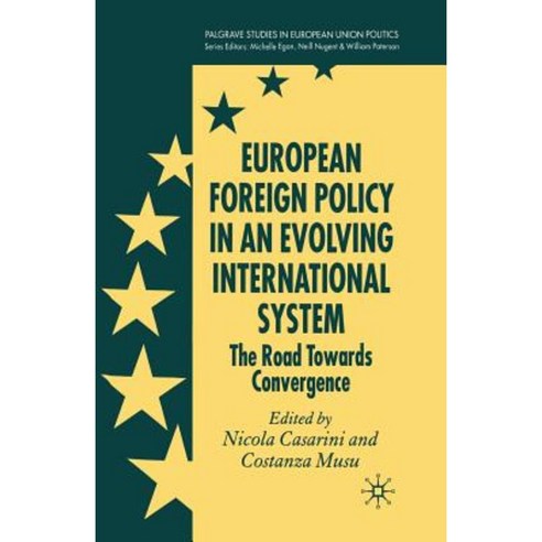European Foreign Policy in an Evolving International System: The Road ...