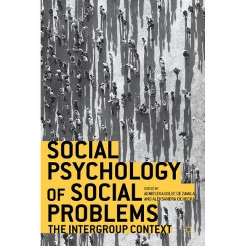 Social Psychology of Social Problems: The Intergroup Context Paperback ...
