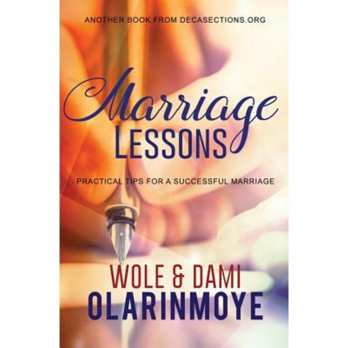 Marriage Lessons: Practical Tips for a Successful Marriage Paperback ...