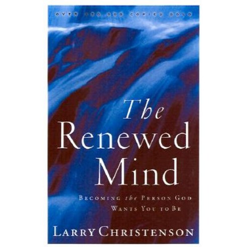The Renewed Mind: Becoming the Person God Wants You to Be Paperback, Bethany Ho