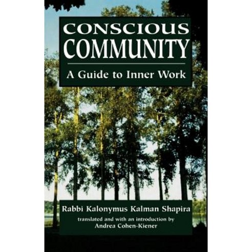 Conscious Community: A Guide to Inner Work Paperback, Jason Aronson ...