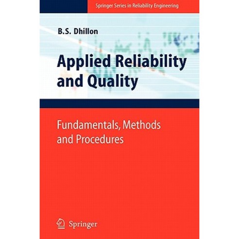 Applied Reliability and Quality: Fundamentals Methods and Procedures ...