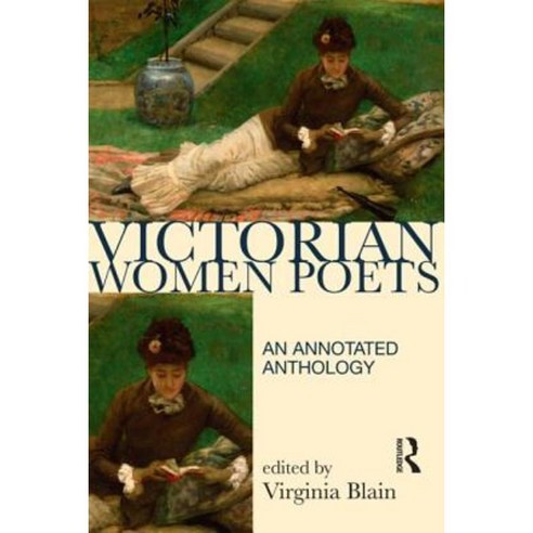 Victorian Women Poems: A New Annotated Anthology Paperback, Longman ...