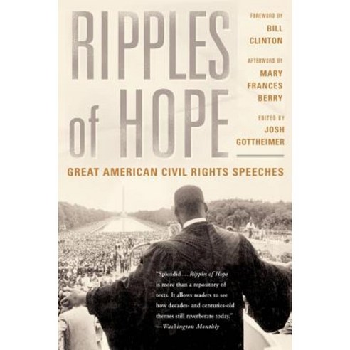 Ripples of Hope: Great American Civil Rights Speeches Paperback, Basic ...