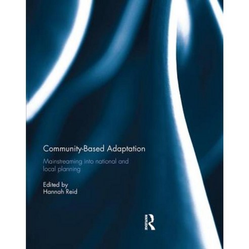 Community-Based Adaptation: Mainstreaming Into National and Local ...