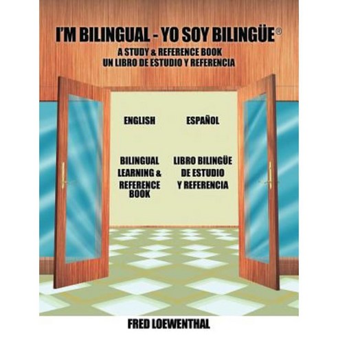 I''m Bilingual - Yo Soy Bilingue: A Study & Reference Book Paperback ...