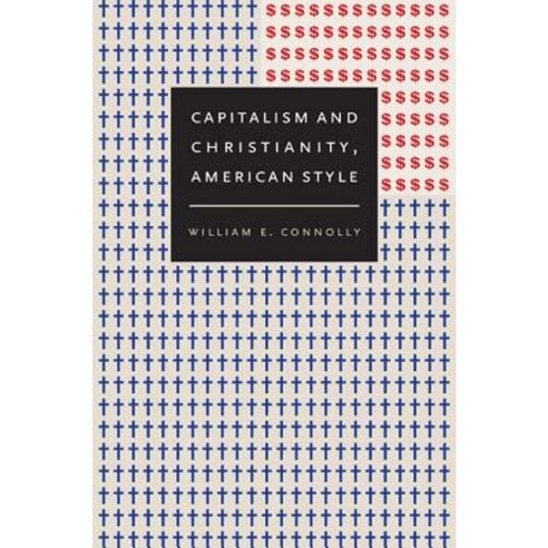 Capitalism and Christianity American Style Paperback, Duke University ...