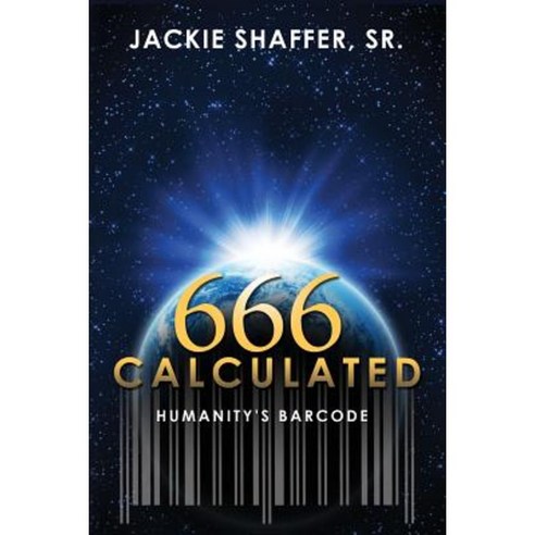 666 Calculated: Humanity''s Barcode Paperback, Outskirts Press - 가격 변동 ...