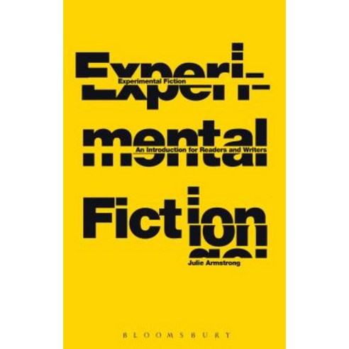 Experimental Fiction: An Introduction for Readers and Writers Paperback ...