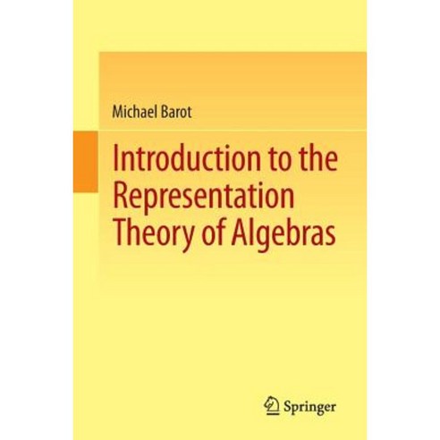 Introduction to the Representation Theory of Algebras Paperback ...