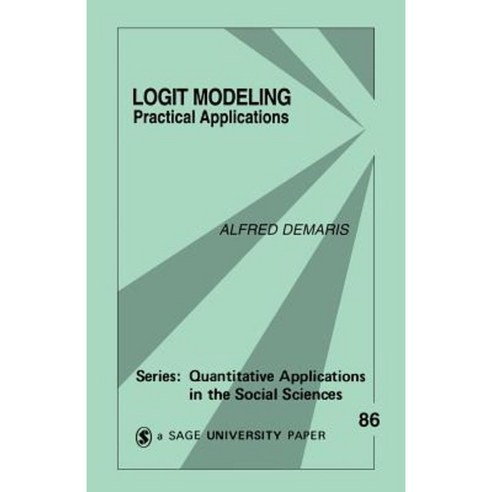 Logit Modeling: Practical Applications Paperback, Sage Publications ...