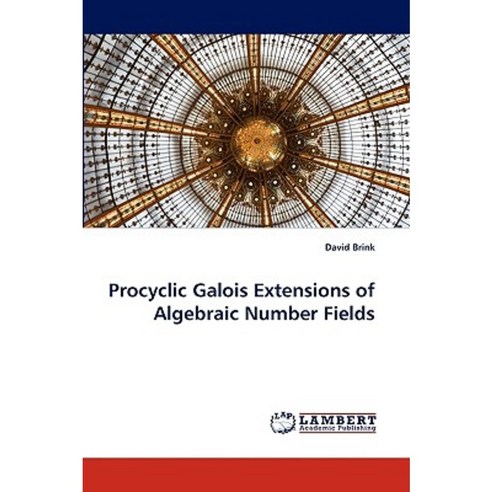 Procyclic Galois Extensions of Algebraic Number Fields Paperback, LAP Lambert A