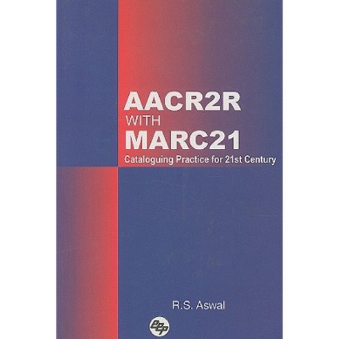 AACR2R with MARC21: Cataloguing Practice for 21st Century Hardcover ...
