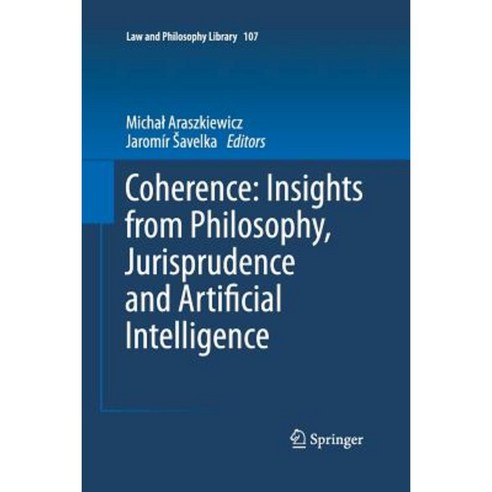 Coherence: Insights from Philosophy Jurisprudence and Artificial Intelligence P