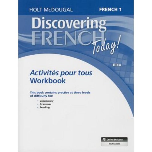 Discovering French Today!: French 1 Bleu: Activities Pour Tous ...