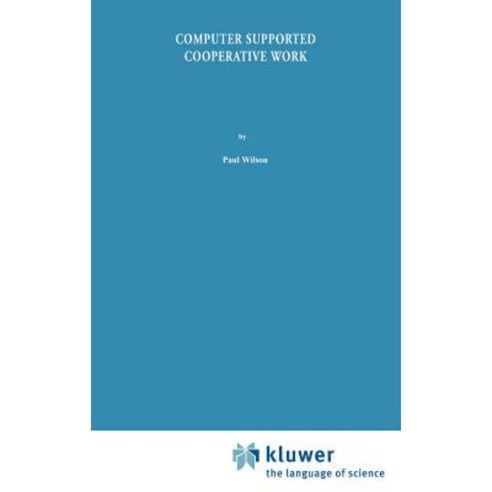 Computer Supported Cooperative Work:: An Introduction Hardcover, Springer - 가격 변동 추적 그래프 - 역대가