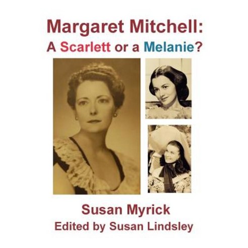Margaret Mitchell: A Scarlett or a Melanie Paperback, Thomas Max Publishing - 가격 변동 추적 그래프 - 역대가