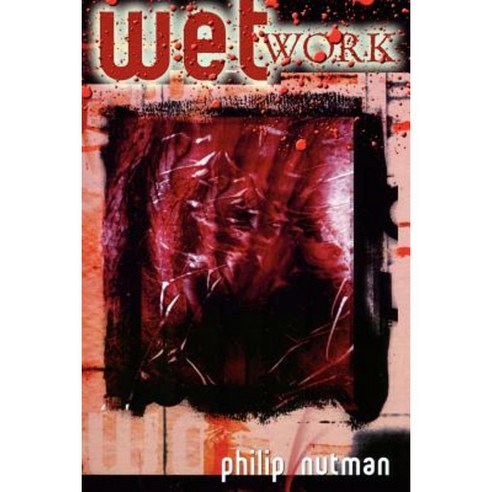 Wetwork - Revised Edition Paperback, Overlook Connection Press - 가격 변동 ...