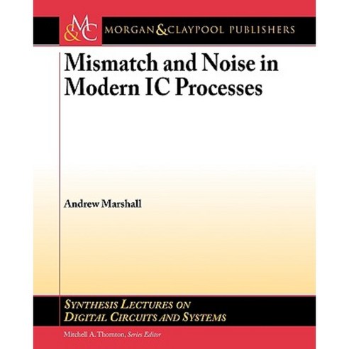 Mismatch and Noise in Modern IC Processes Paperback, Morgan & Claypool - 가격 변동
