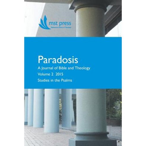 Paradosis Vol. 2: Studies in the Psalms Paperback, Mst (Melbourne ...