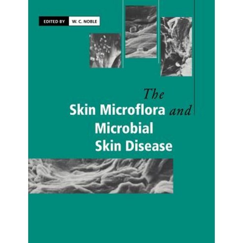 The Skin Microflora and Microbial Skin Disease, Cambridge University Press - 가격