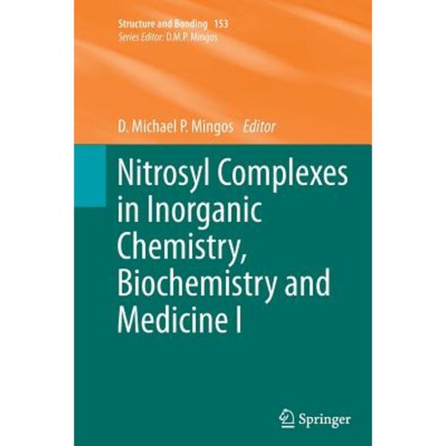 Nitrosyl Complexes in Inorganic Chemistry Biochemistry and Medicine I ...