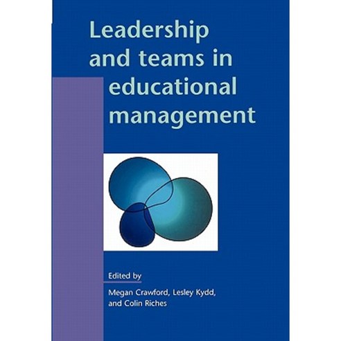 Leadership and Teams in Educational Management Paperback, Open ...