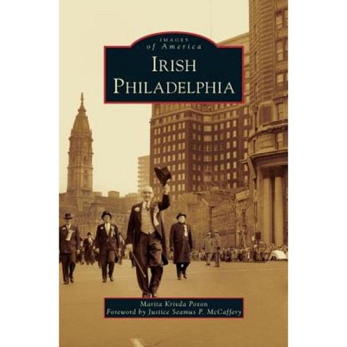 Irish Philadelphia Hardcover, Arcadia Publishing Library Editions - 가격 ...