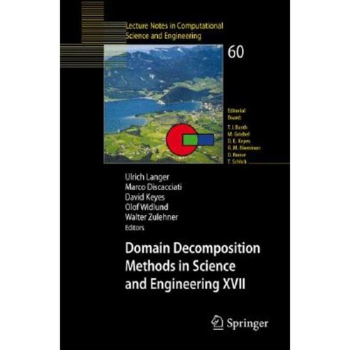 Domain Decomposition Methods in Science and Engineering XVII Paperback, Springe