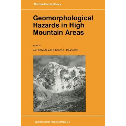 Geomorphological Hazards in High Mountain Areas Paperback, Springer - 가격 변동 추적