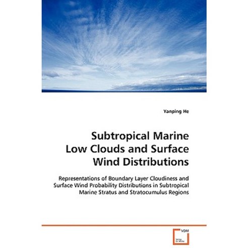 Subtropical Marine Low Clouds and Surface Wind Distributions Paperback ...