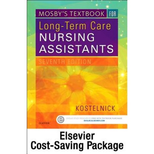 Mosby''s Textbook for Long-Term Care Nursing Assistants - Text and ...