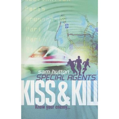Kiss and Kill (Special Agents Book 4) Paperback, HarperCollins Children ...