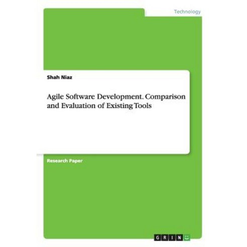 Agile Software Development. Comparison and Evaluation of Existing Tools Paperba