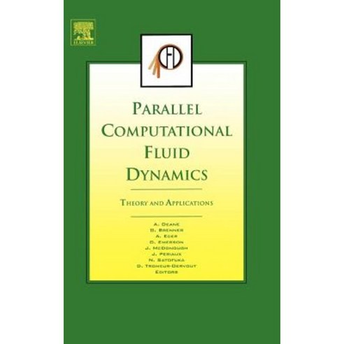 Parallel Computational Fluid Dynamics 2005: Theory and Applications Hardcover,