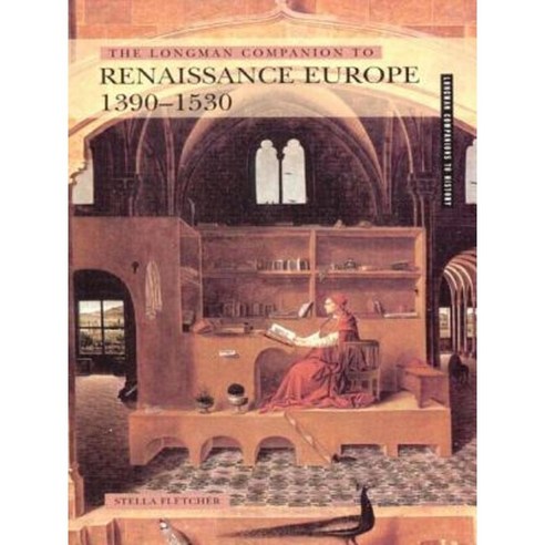 The Longman Companion to Renaissance Europe 1390-1530 Paperback ...