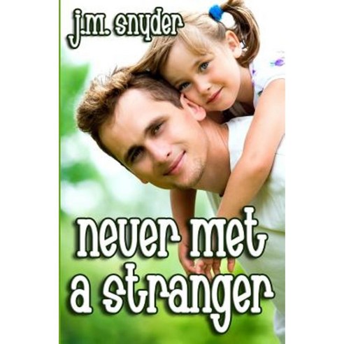 Never Met a Stranger Paperback, Createspace - 가격 변동 추적 그래프 - 역대가