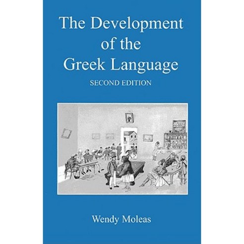 The Development of the Greek Language Paperback, Bloomsbury Publishing ...