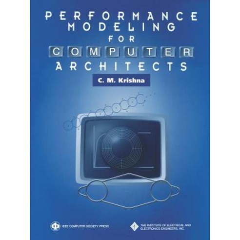 Performance Modeling for Computer Architects Paperback, Wiley-IEEE ...