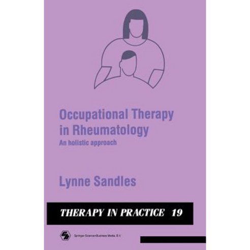 Occupational Therapy in Rheumatology: An Holistic Approach Paperback ...