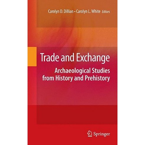 Trade and Exchange: Archaeological Studies from History and Prehistory ...